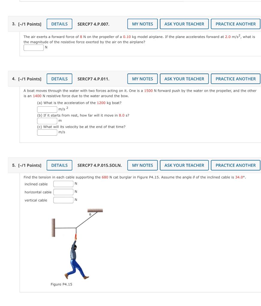 Solved The air exerts a forward force of 8 N on the | Chegg.com