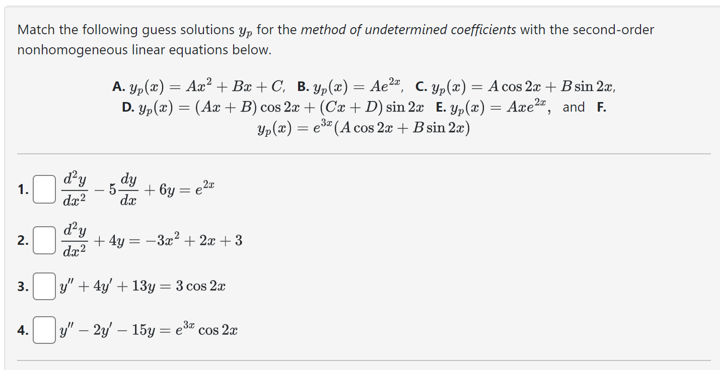 Solved Match the following guess solutions yp for the method | Chegg.com