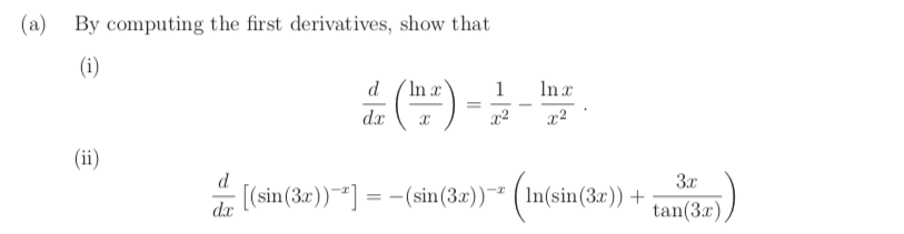 Solved (a) By computing the first derivatives, show that (i) | Chegg.com