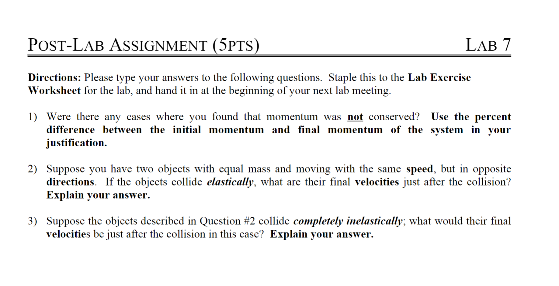 Solved POST-LAB ASSIGNMENT (5PTS) LAB 7 Directions: Please | Chegg.com