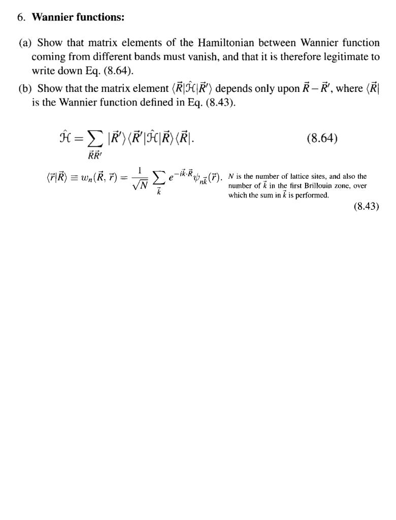 Wannier functions: (a)Show that matrix elements of | Chegg.com