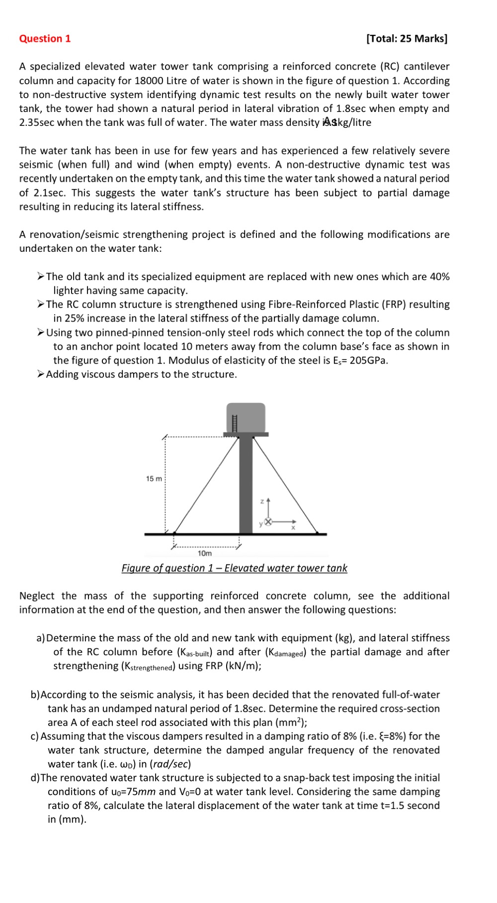 Solved Question 1[Total: 25 ﻿Marks]A specialized elevated | Chegg.com