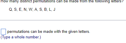 Solved How many distinct permutations can be made from the | Chegg.com