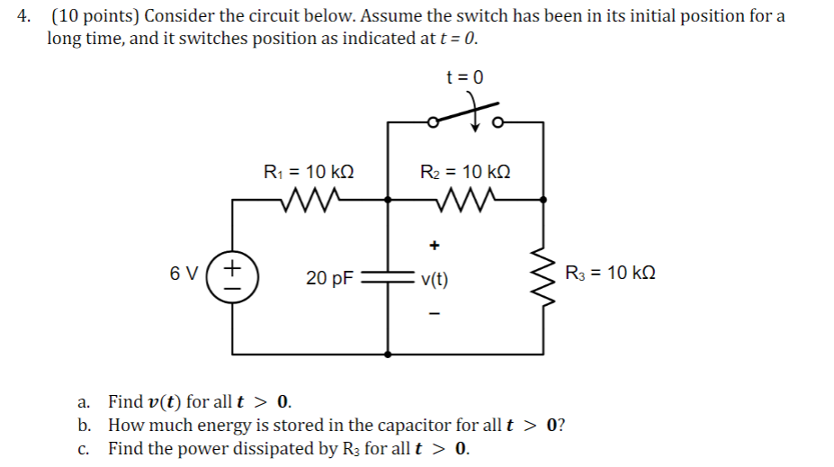 (10 points) Consider the circuit below. Assume the | Chegg.com