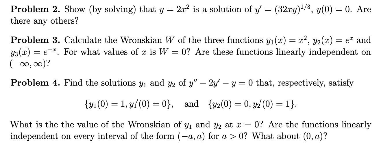 Solved Problem 2. Show (by solving) that y = 2x2 is a | Chegg.com