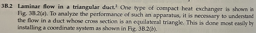 Solved 3B.2 Laminar flow in a triangular duct.? One type of | Chegg.com