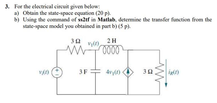 Solved 3. For the electrical circuit given below: a) Obtain | Chegg.com