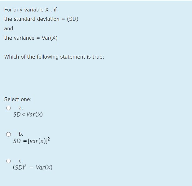 Solved For any variable x, ﻿if:the standard deviation | Chegg.com