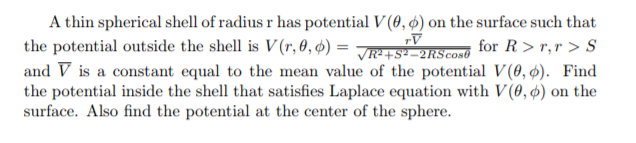 Solved A thin spherical shell of radius r has potential V(θ, | Chegg.com