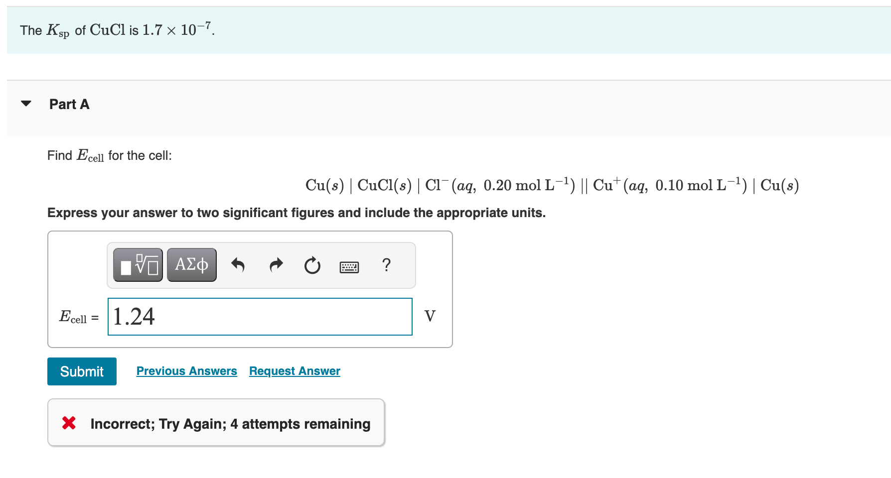 Solved The Ksp of CuCl is 1.7×10−7. Part A Find Ecell for | Chegg.com