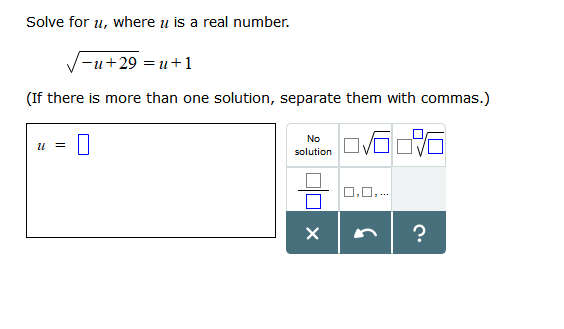 Solved Solve for u, where u is a real number. V-u+29 = u+1 | Chegg.com