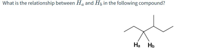 Solved What is the relationship between Ha and H, in the | Chegg.com