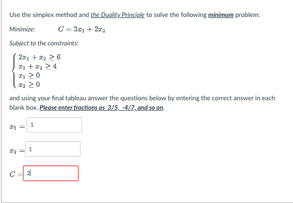 Solved Use the simplex method and the Duality Principle to | Chegg.com