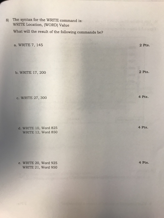 Solved 8) The syntax for the WRITE command is: WRITE | Chegg.com