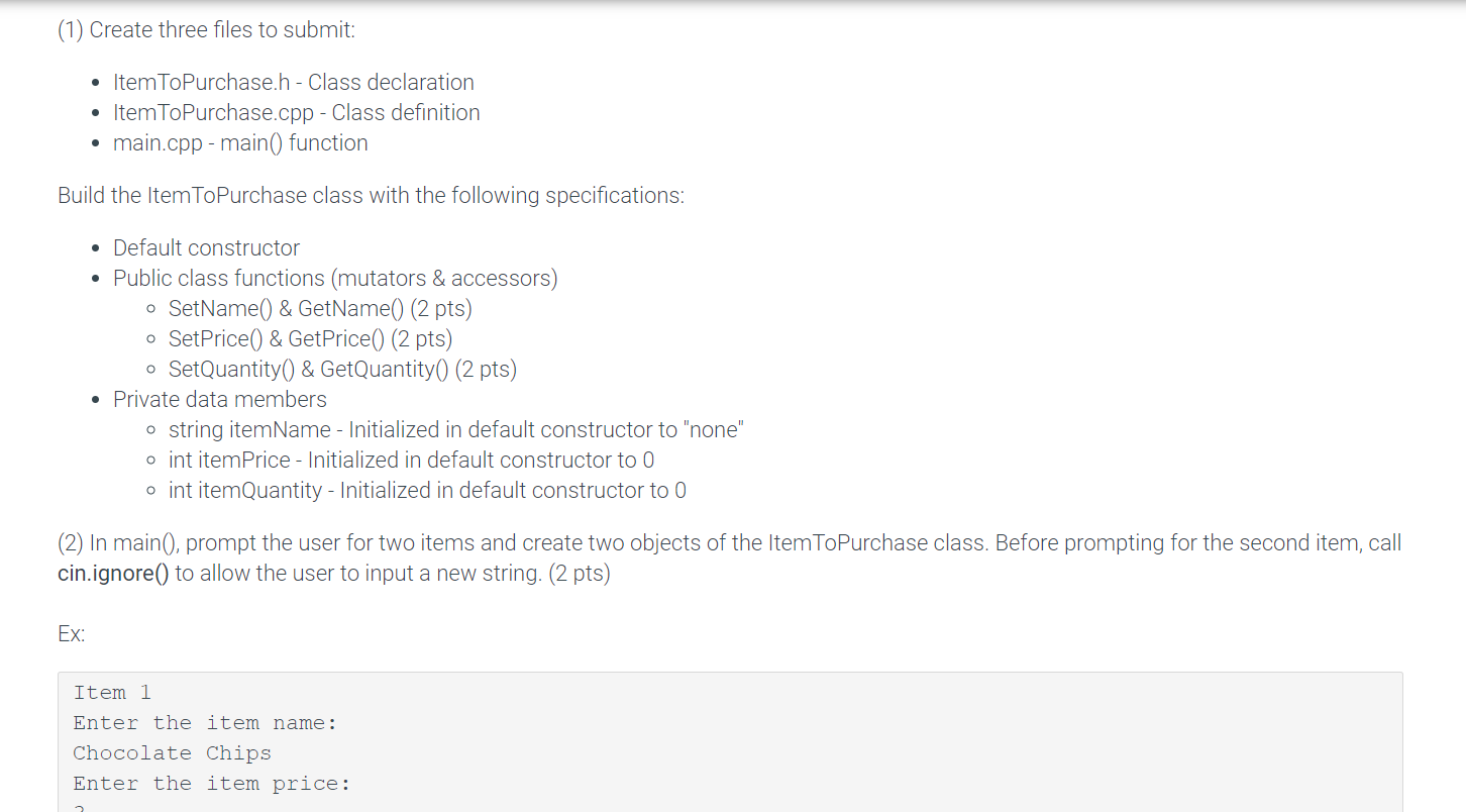 Solved: (1) Create Three Files To Submit: ItemToPurchase.h... | Chegg.com