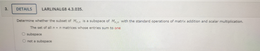 Solved Determine whether the subset of Mn,n is a subspace of | Chegg.com