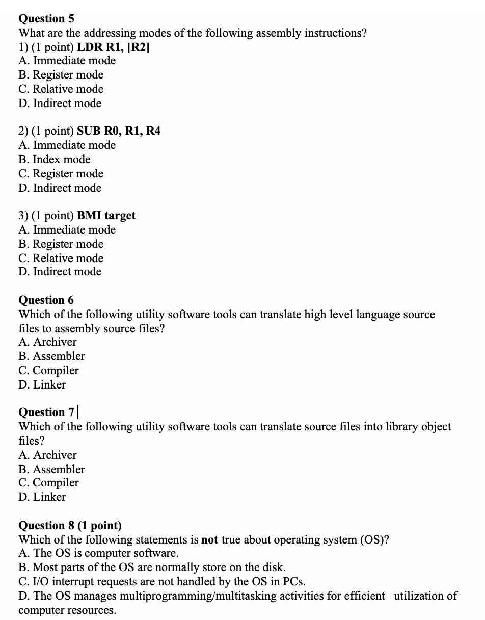 Solved Question 5 What are the addressing modes of the | Chegg.com