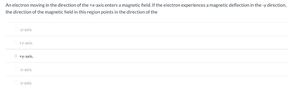 Solved An electron moving in the direction of the +x-axis | Chegg.com