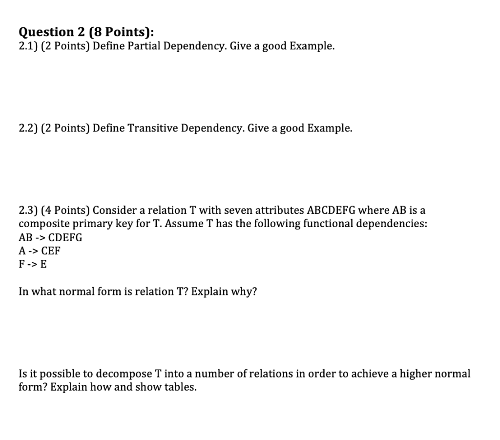 Solved Question 2 (8 Points): 2.1) (2 Points) Define Partial | Chegg.com