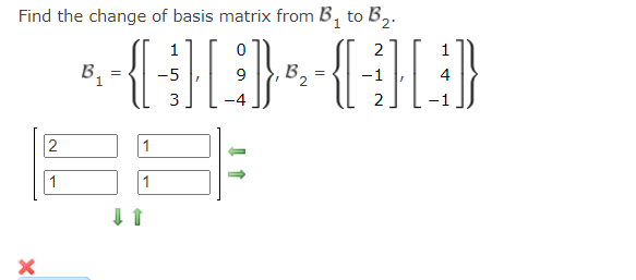 Solved Find the change of basis matrix from B1 to B2. | Chegg.com