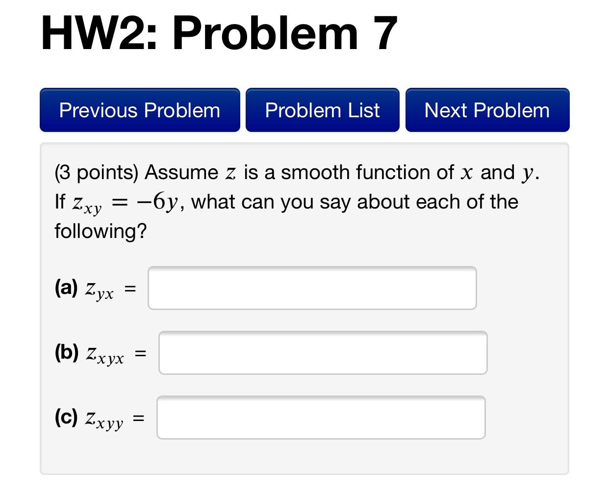 Solved HW2: Problem 7 Previous Problem Problem List Next | Chegg.com Solved HW2: Problem 7 Previous Problem Problem List Next | Chegg.com