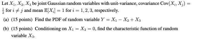 Solved Let X₁, X2, X3 be joint Gaussian random variables | Chegg.com