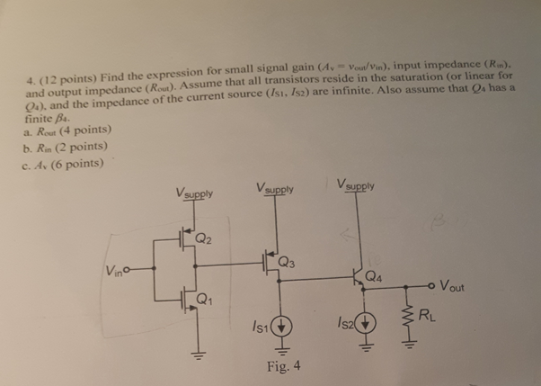 Solved 4. (12 points) Find the expression for small signal | Chegg.com