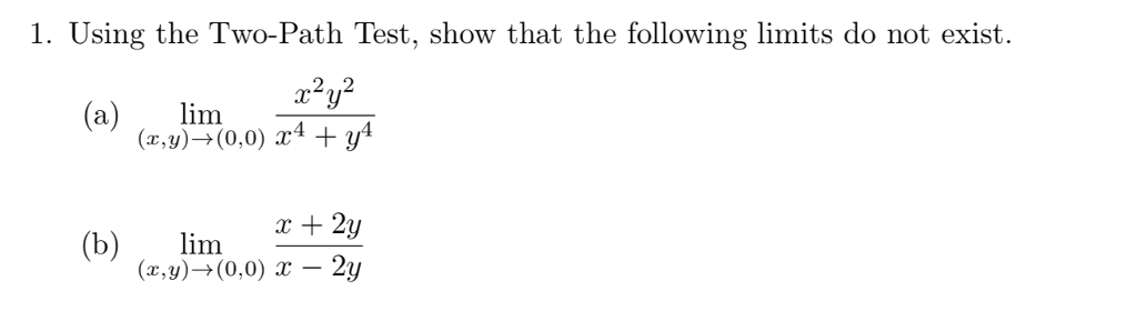 Solved 1. Using the Two-Path Test, show that the following | Chegg.com