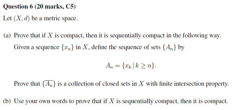 Solved Question 6 (20 marks, C5) Let (X, d) be a metric | Chegg.com