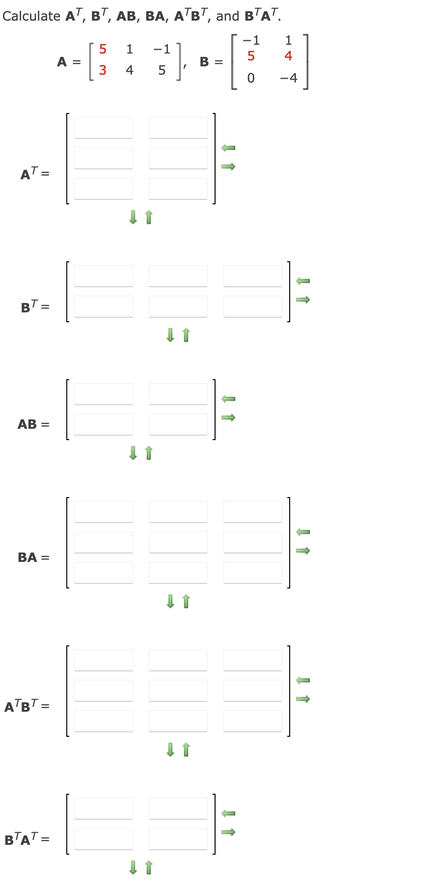 Solved Calculate AT,BT,AB,BA,ATBT, and BTAT. | Chegg.com