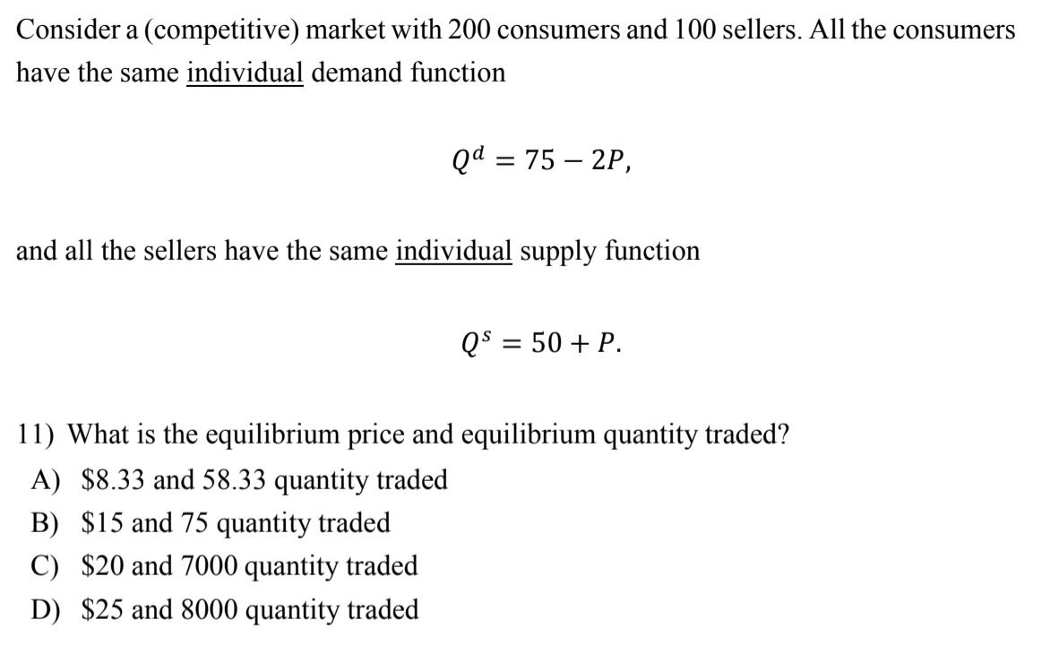 Solved Consider a (competitive) market with 200 consumers | Chegg.com