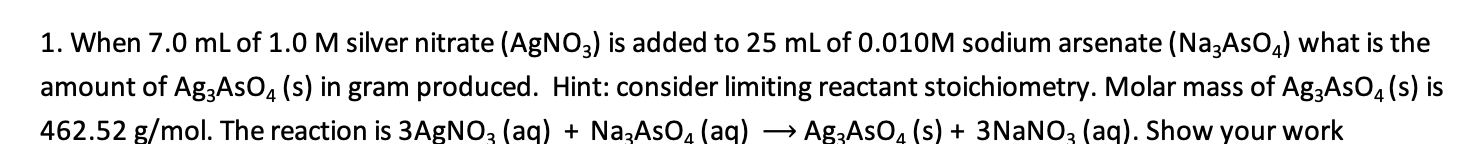 Solved 1. When 7.0 mL of 1.0M silver nitrate (AgNO3) is | Chegg.com