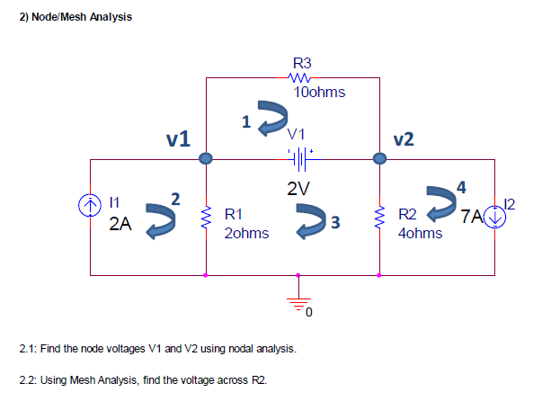 Solved 2) Node/Mesh Analysis R3 10ohms 1 v1 > 马 V1 v2 2V 4 | Chegg.com