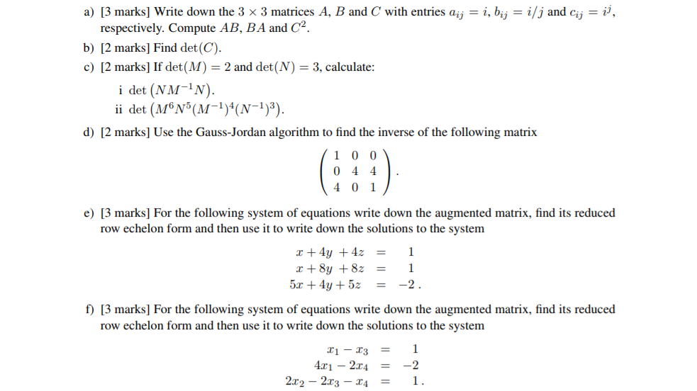 Solved a) [3 marks] write down the 3 3 matrices A, B and C | Chegg.com