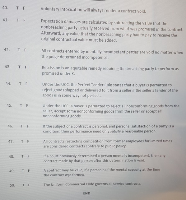 Solved 40. TF Voluntary intoxication will always render a | Chegg.com