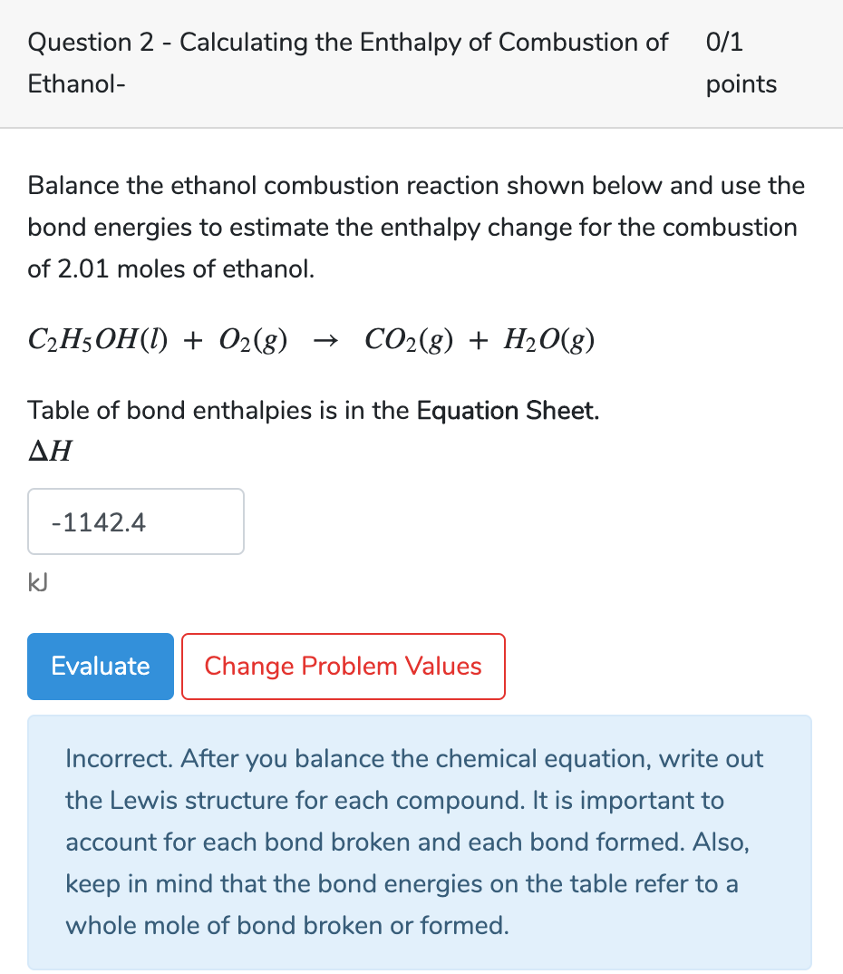 Solved Question 2 - Calculating the Enthalpy of Combustion | Chegg.com