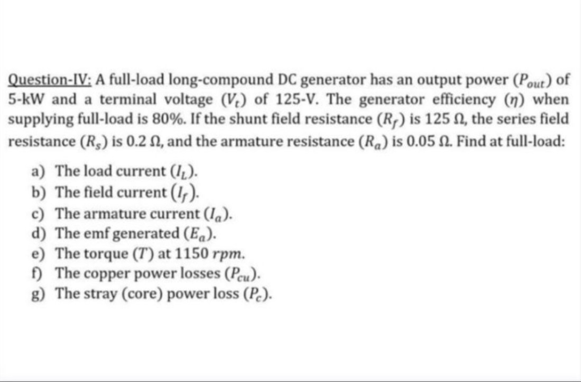 Solved Question-IV: A full-load long-compound DC generator | Chegg.com
