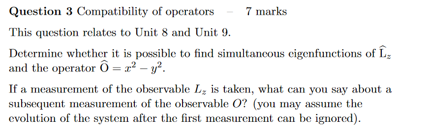 Solved Question 3 Compatibility of operators −7 marks This | Chegg.com