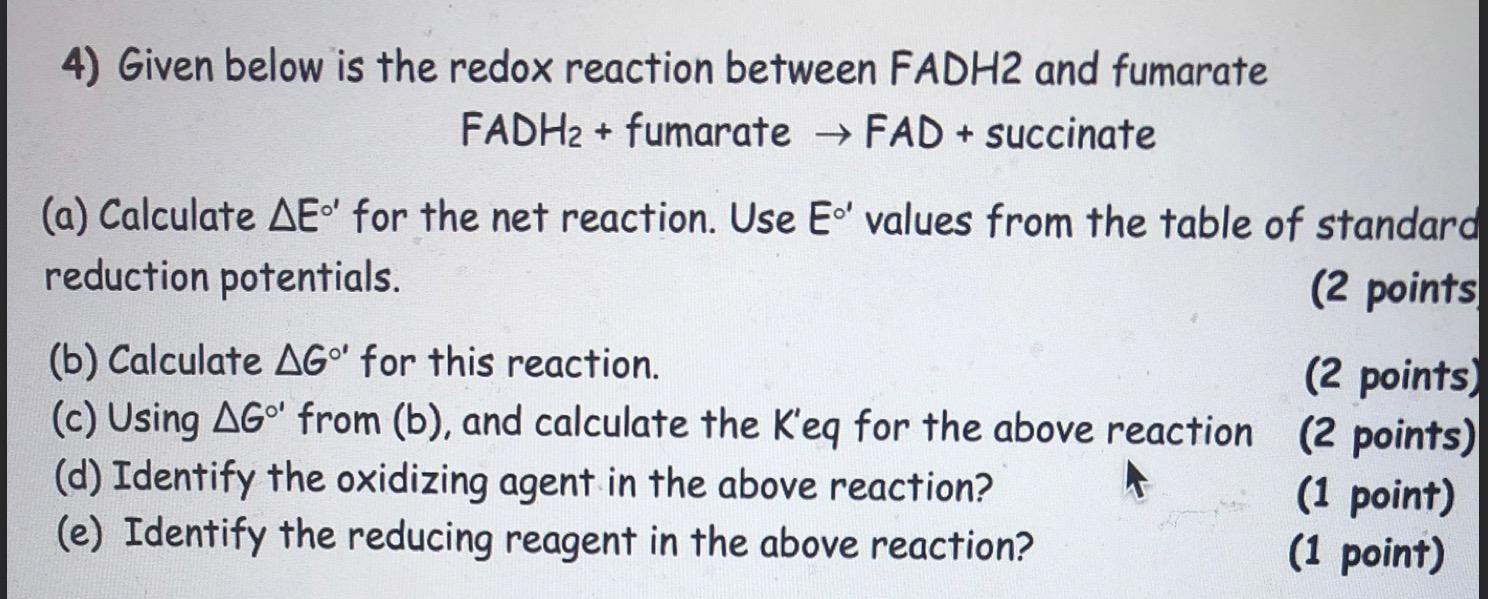 Solved 4) Given below is the redox reaction between FADH2 | Chegg.com