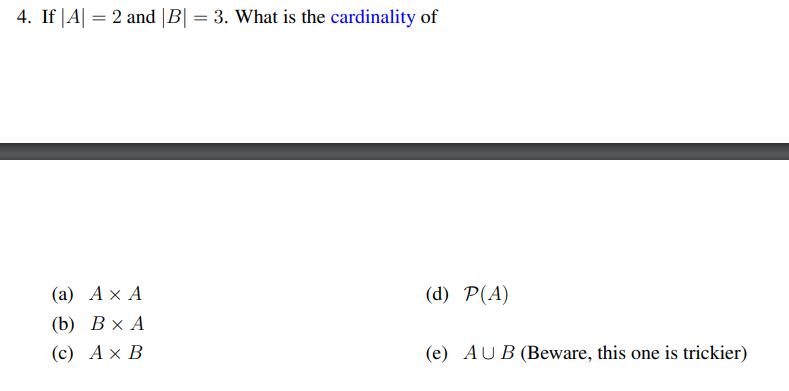 Solved If |A|=2 ﻿and |B|=3. ﻿What is the cardinality | Chegg.com