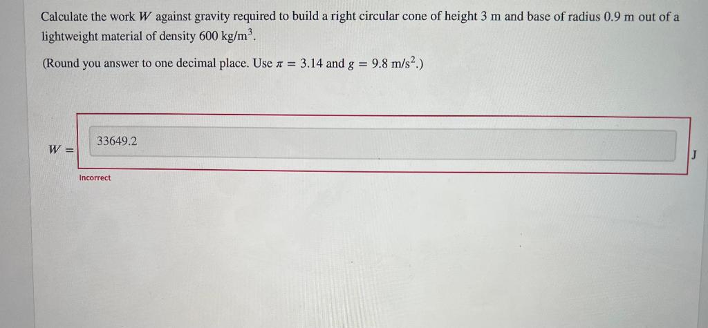 Solved Calculate the work W against gravity required to | Chegg.com