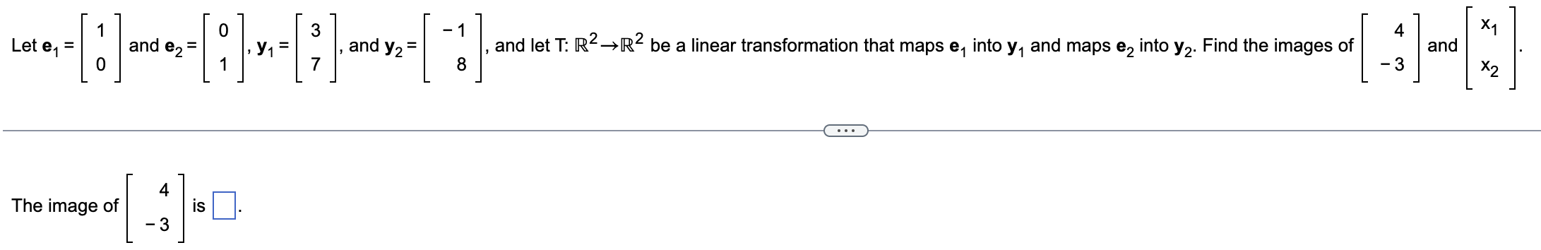 Solved Let e1=[10] and e2=[01],y1=[37], and y2=[−18], and | Chegg.com