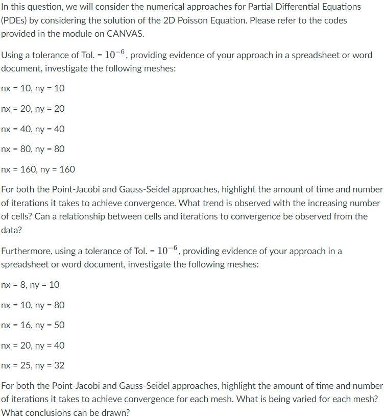 Solved In this question, we will consider the numerical | Chegg.com