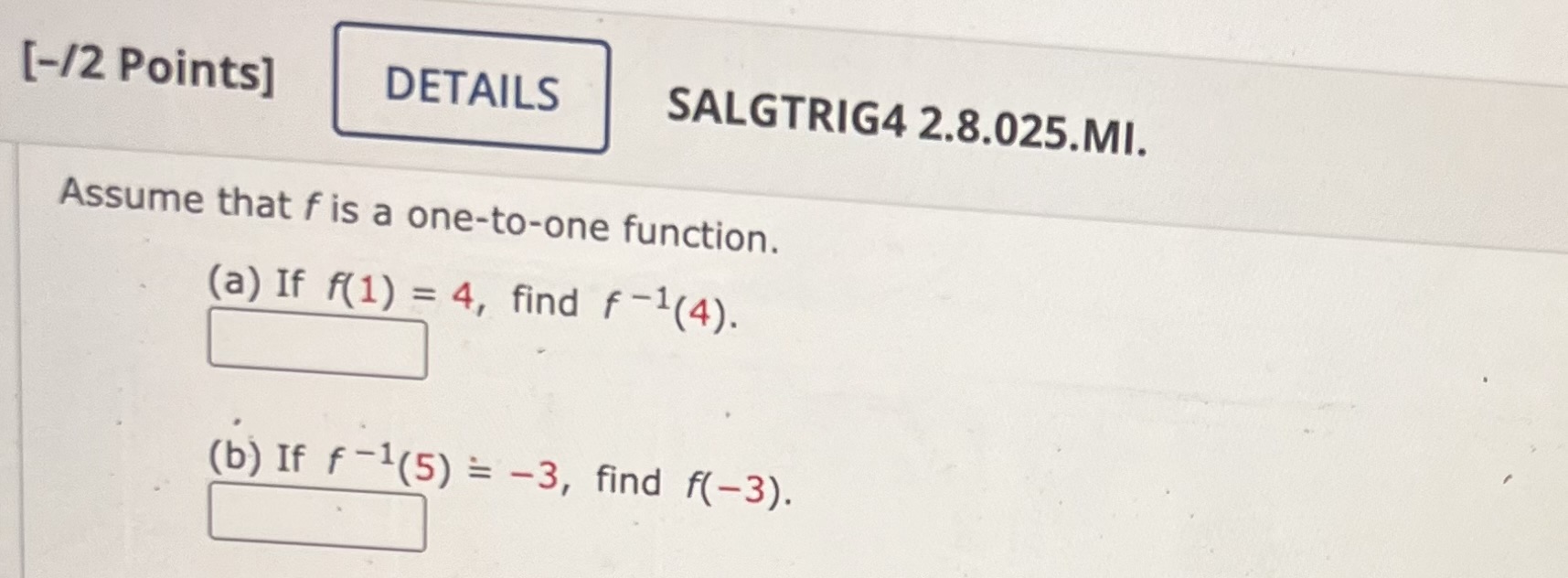 Solved [-/2 Points] SALGTRIG4 2.8.025.MI. Assume that f is a | Chegg.com