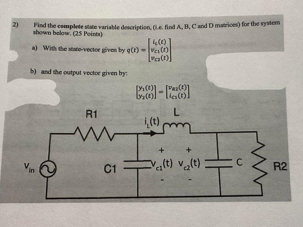 Solved 2) Find the complete state variable description, | Chegg.com