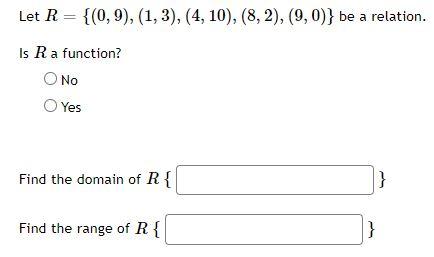 Solved Let R={(0,9),(1,3),(4,10),(8,2),(9,0)} be a relation. | Chegg.com
