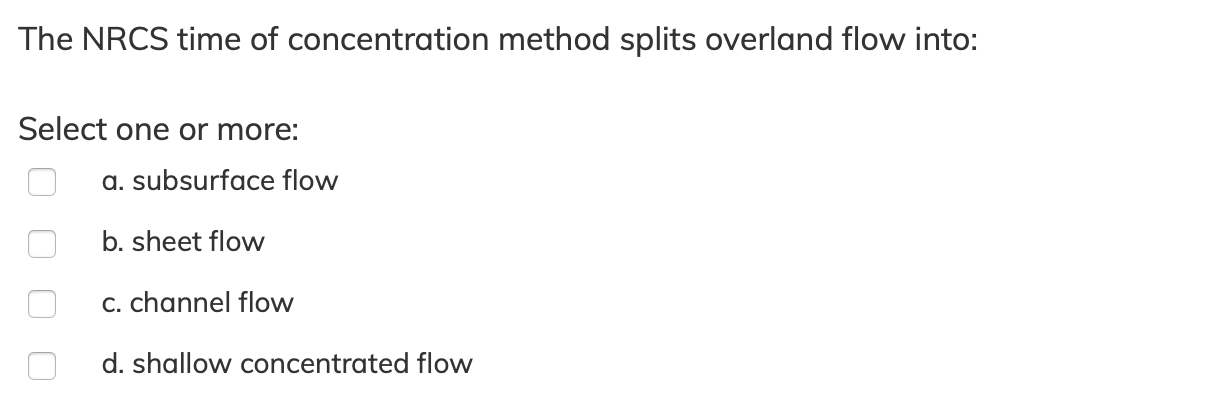 Solved The NRCS time of concentration method splits overland | Chegg.com