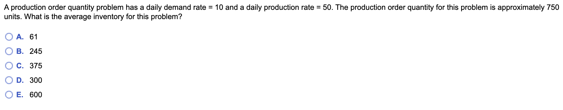 Solved A production order quantity problem has a daily | Chegg.com
