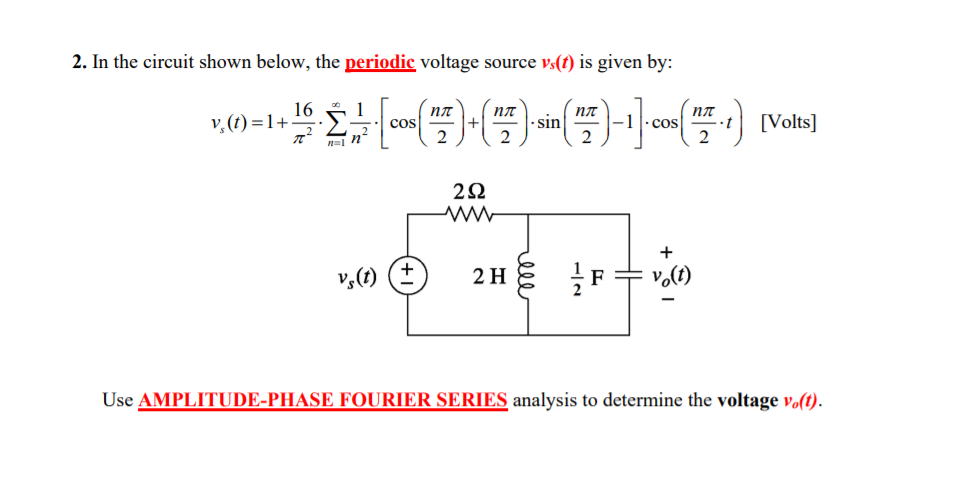 Solved 2. In the circuit shown below, the periodic voltage | Chegg.com