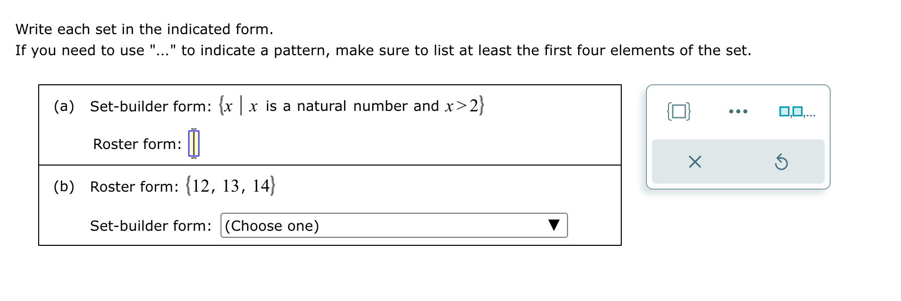 Solved Write each set in the indicated form. If you need to | Chegg.com